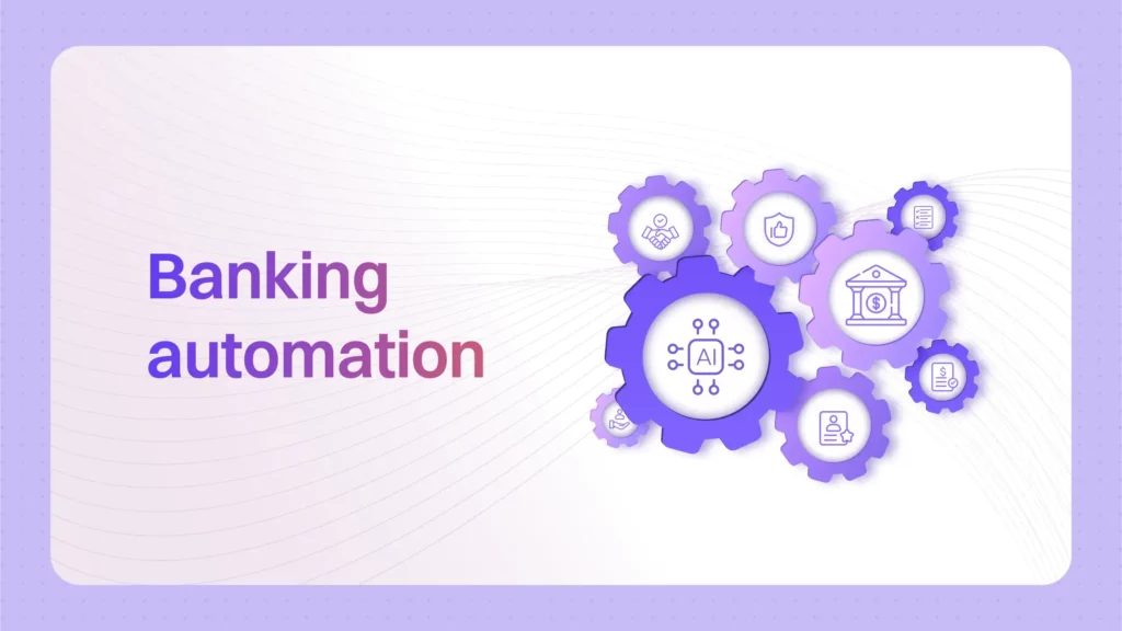 The Definitive Guide to Banking Automation